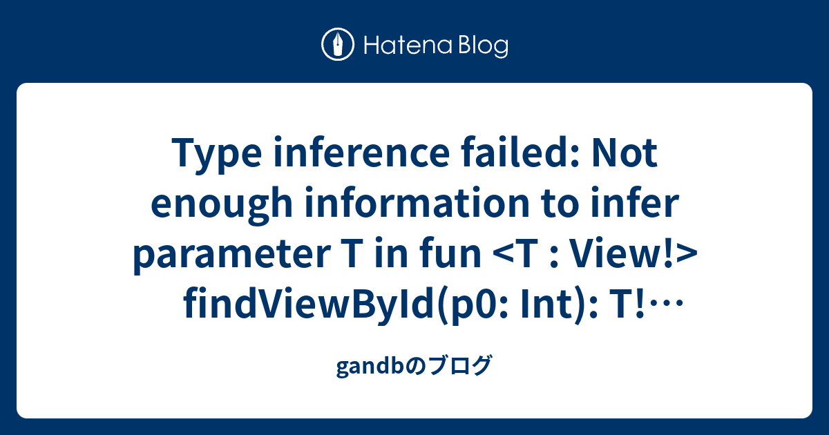 Type inference failed: Not enough information to infer parameter T in fun findViewById(p0: Int ...