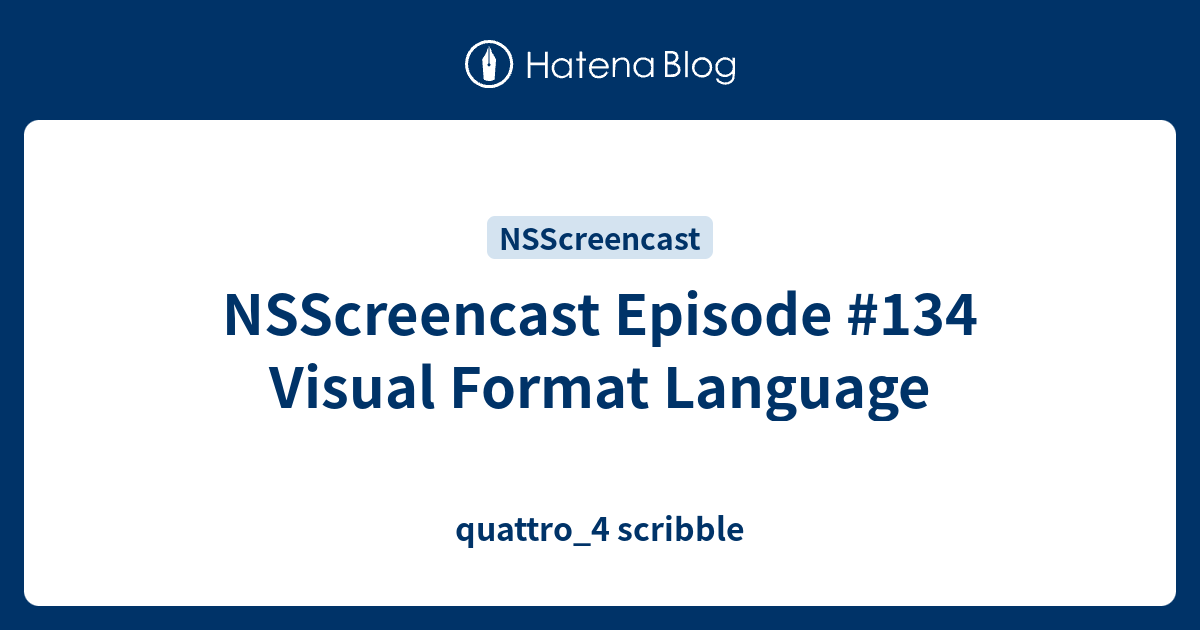NSScreencast Episode #134 Visual Format Language - quattro_4 scribble