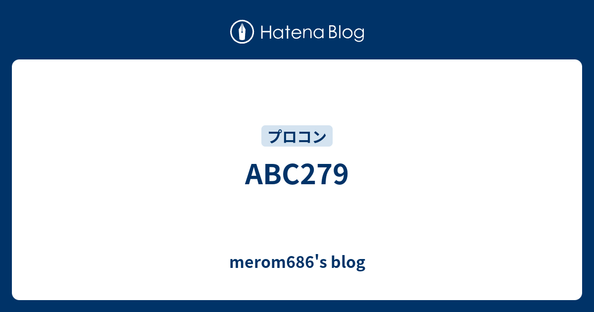 ABC279 - merom686's blog