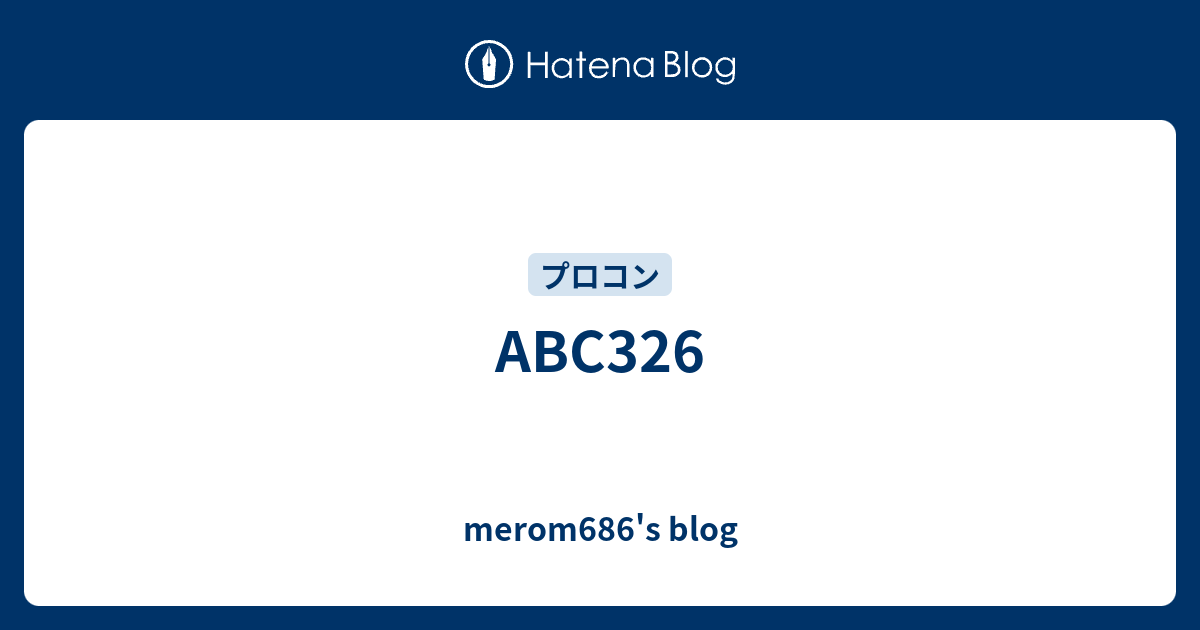 ABC326 - merom686's blog