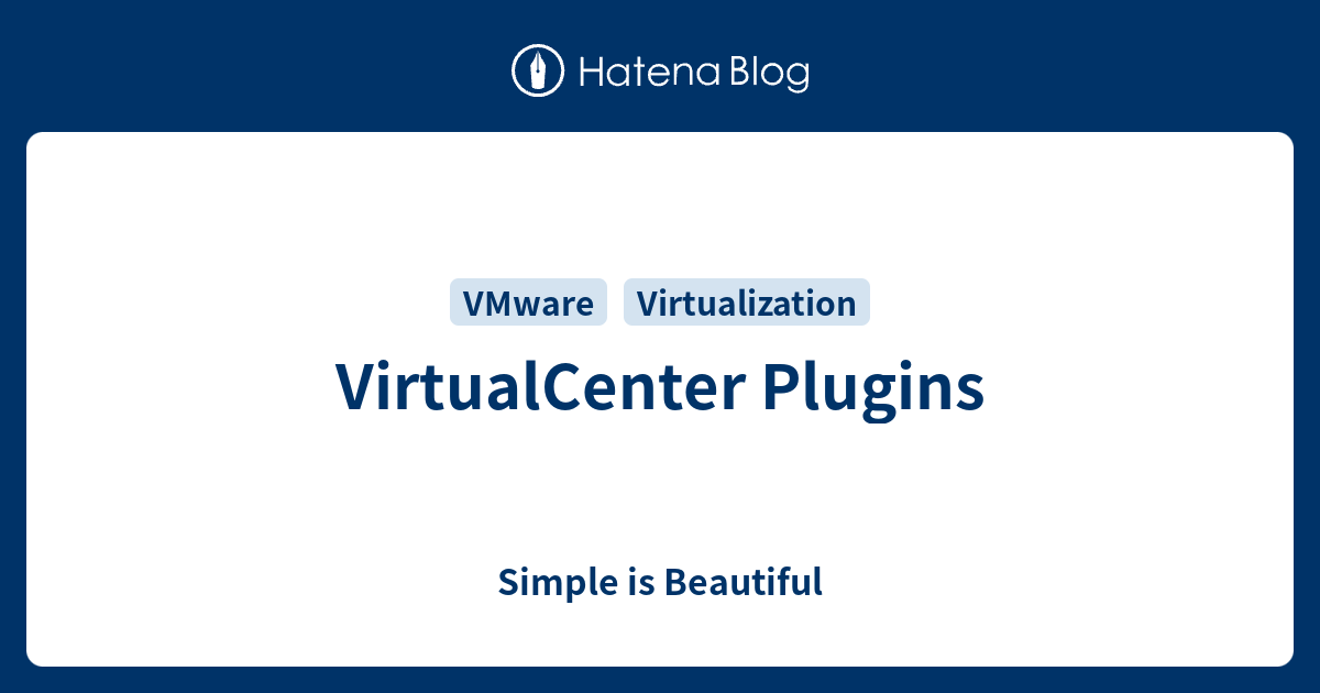 VirtualCenter Plugins - Simple is Beautiful