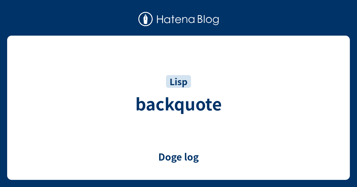 backquote - Doge log