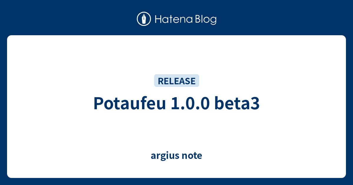 Potaufeu 1.0.0 beta3 - argius note