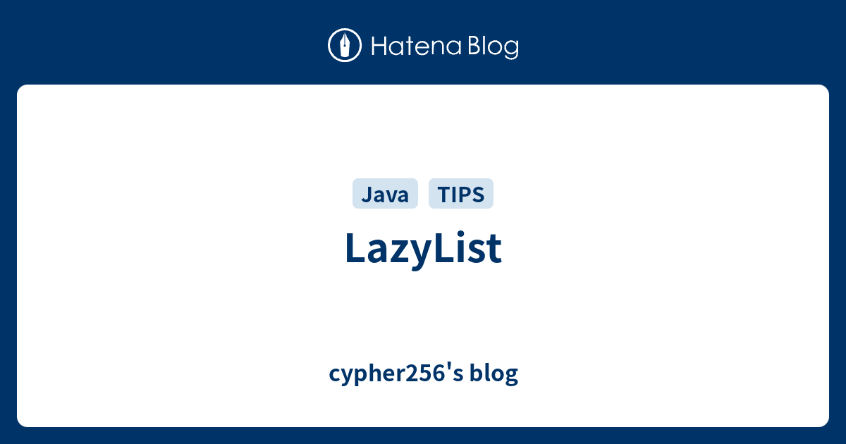 LazyList - cypher256's blog