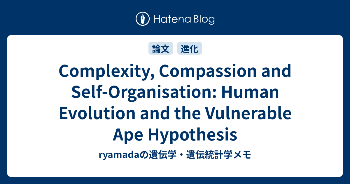 Complexity, Compassion and Self-Organisation: Human Evolution and the ...