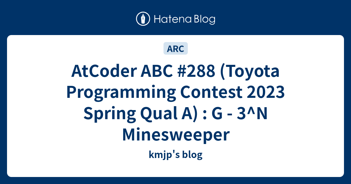 AtCoder ABC #288 (Toyota Programming Contest 2023 Spring Qual A) : G ...