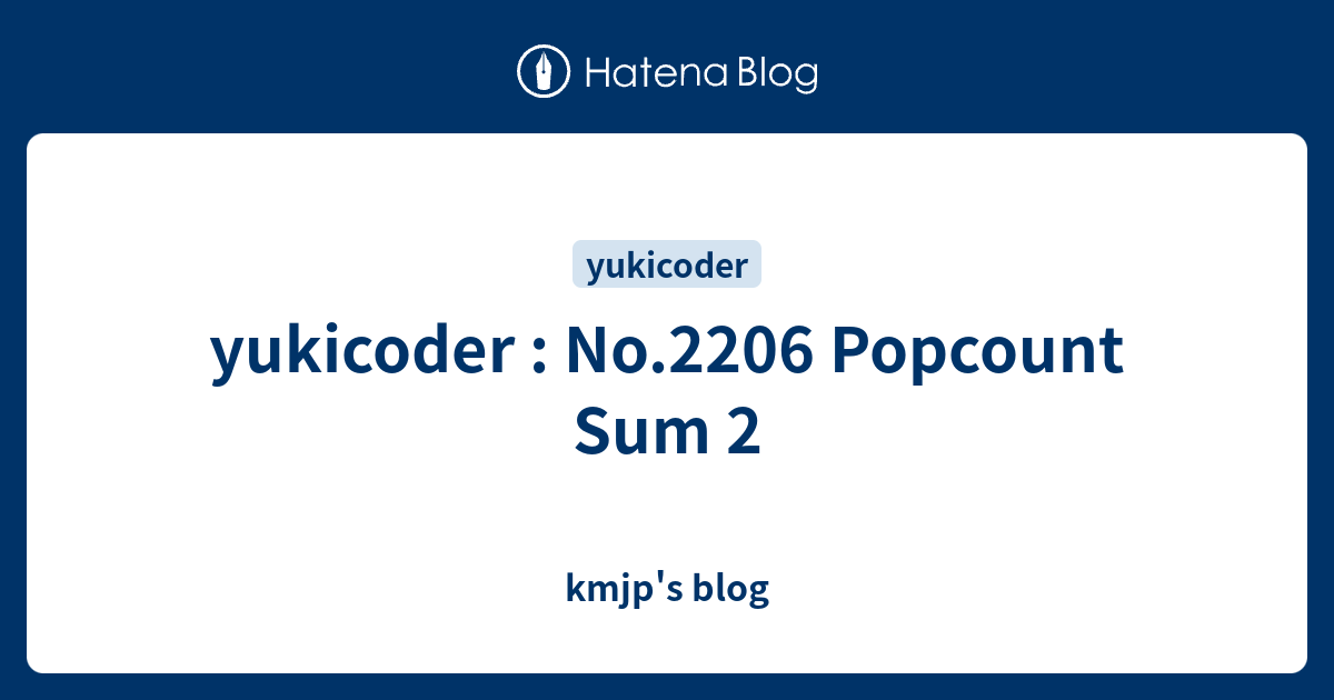 yukicoder : No.2206 Popcount Sum 2 - kmjp's blog