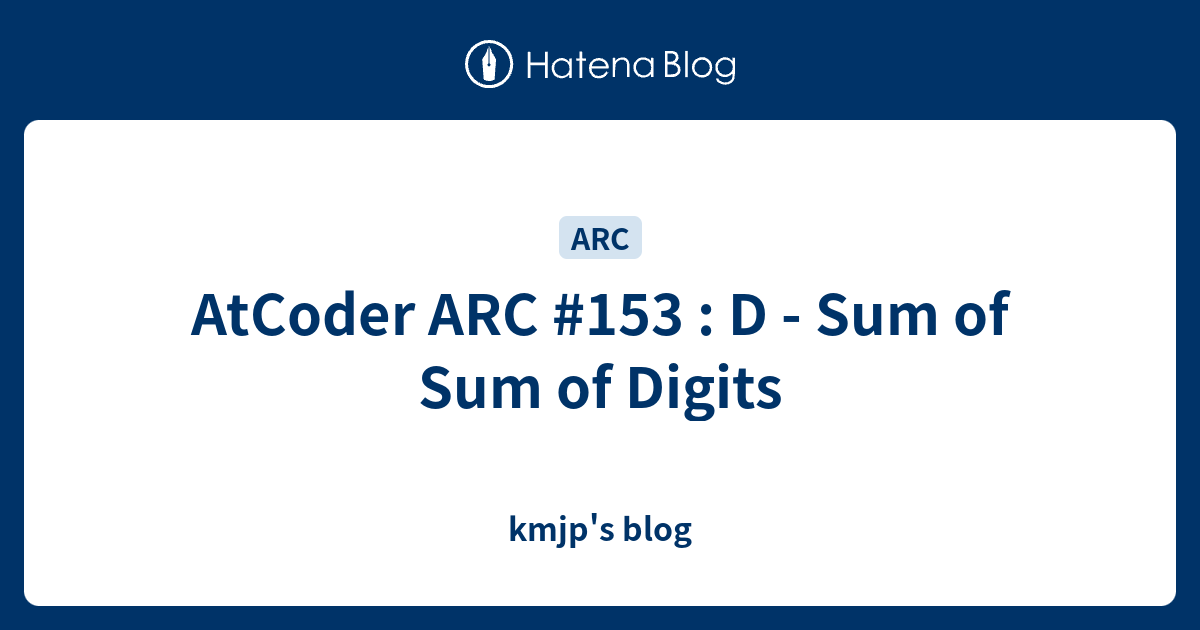 AtCoder ARC #153 : D - Sum of Sum of Digits - kmjp's blog
