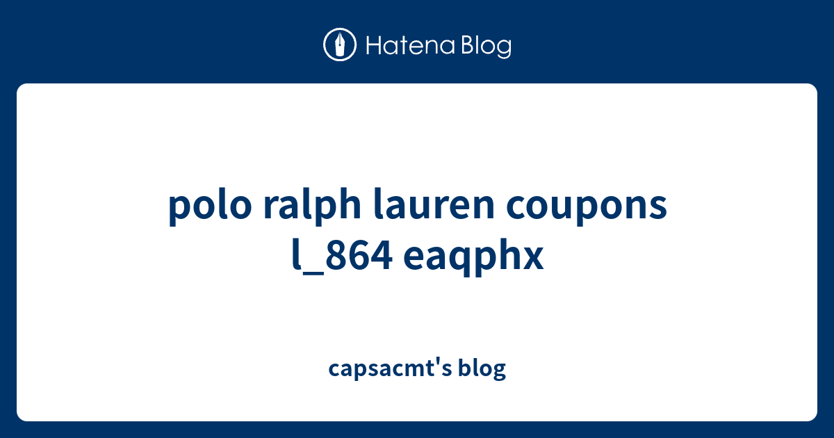 polo ralph lauren coupons l_864 eaqphx - capsacmt's blog