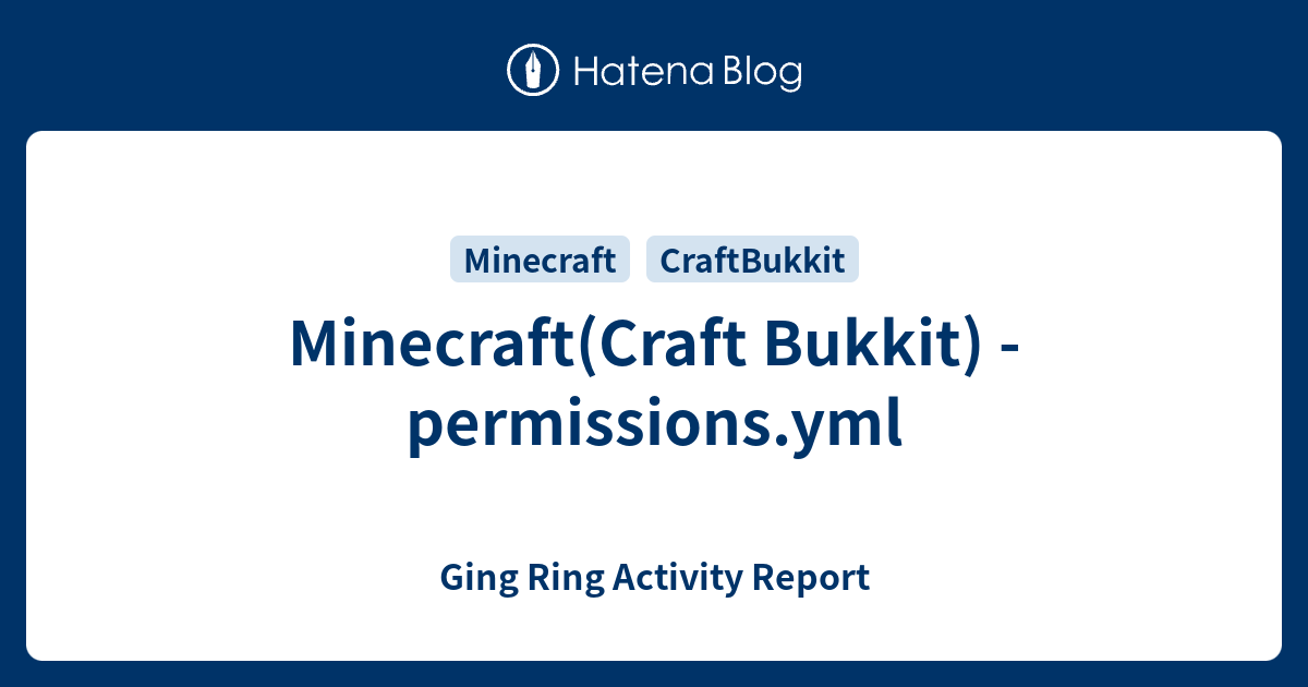 Minecraft(Craft Bukkit) - permissions.yml - Ging Ring Activity Report