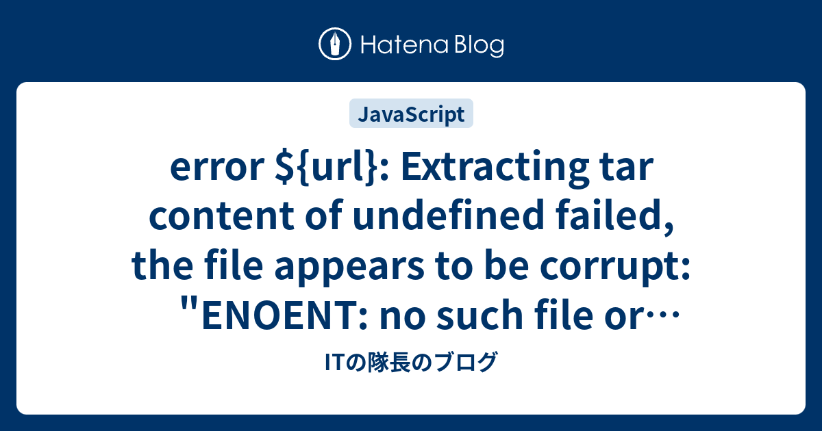 Error url Extracting Tar Content Of Undefined Failed The File 