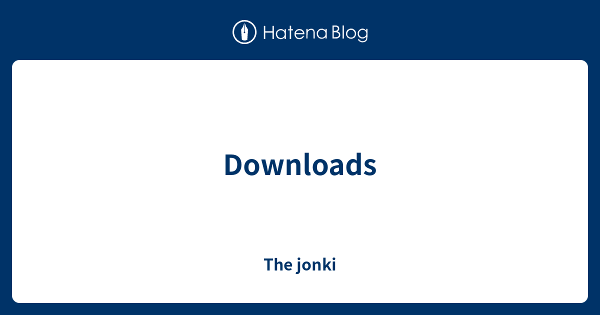 Downloads - The jonki