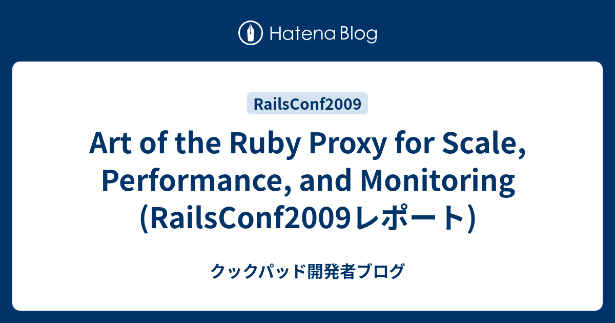 Art of the Ruby Proxy for Scale, Performance, and Monitoring ...