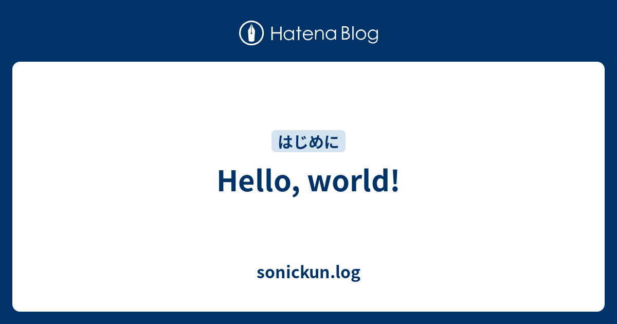 Hello, world! - sonickun.log