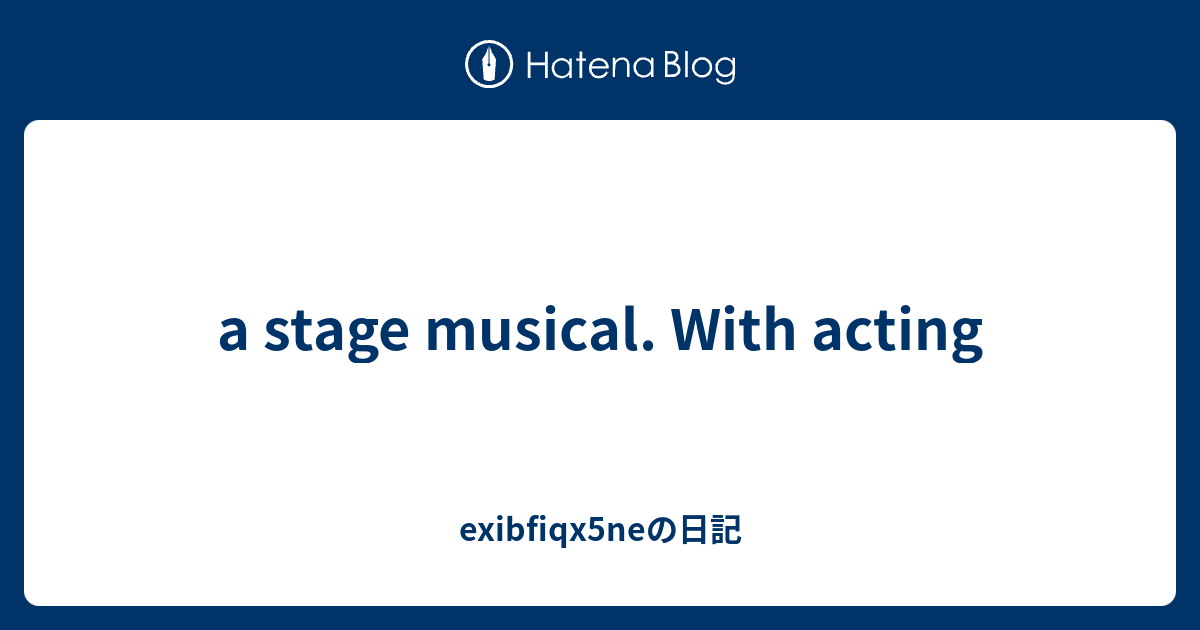 a-stage-musical-with-acting-exibfiqx5ne