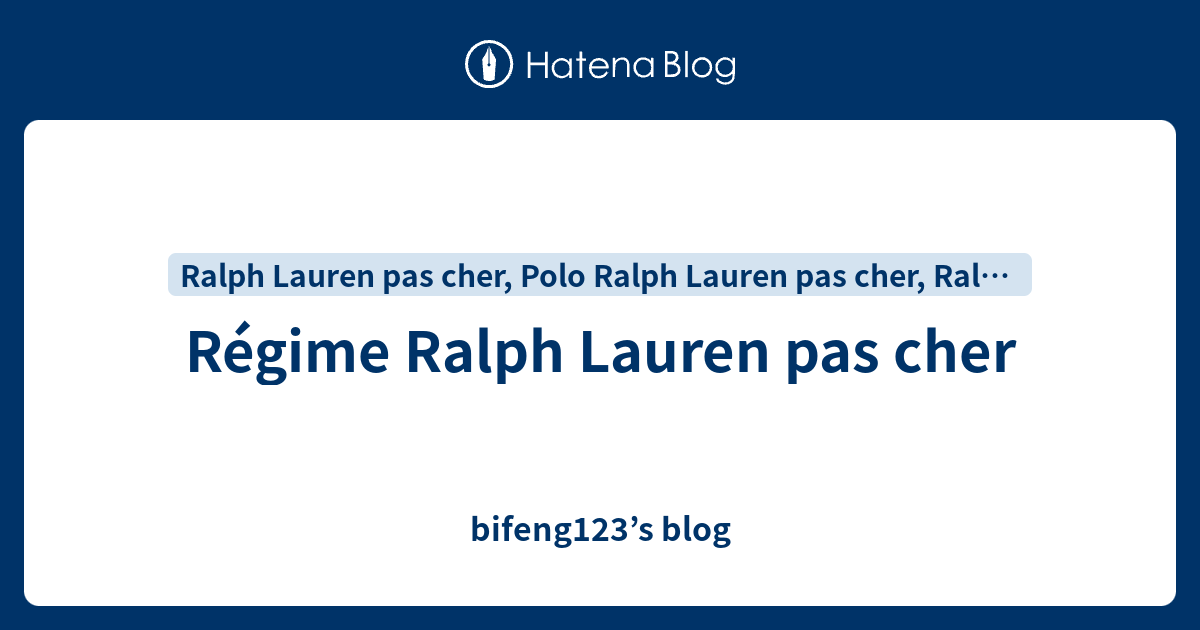 Régime Ralph Lauren pas cher - bifeng123’s blog