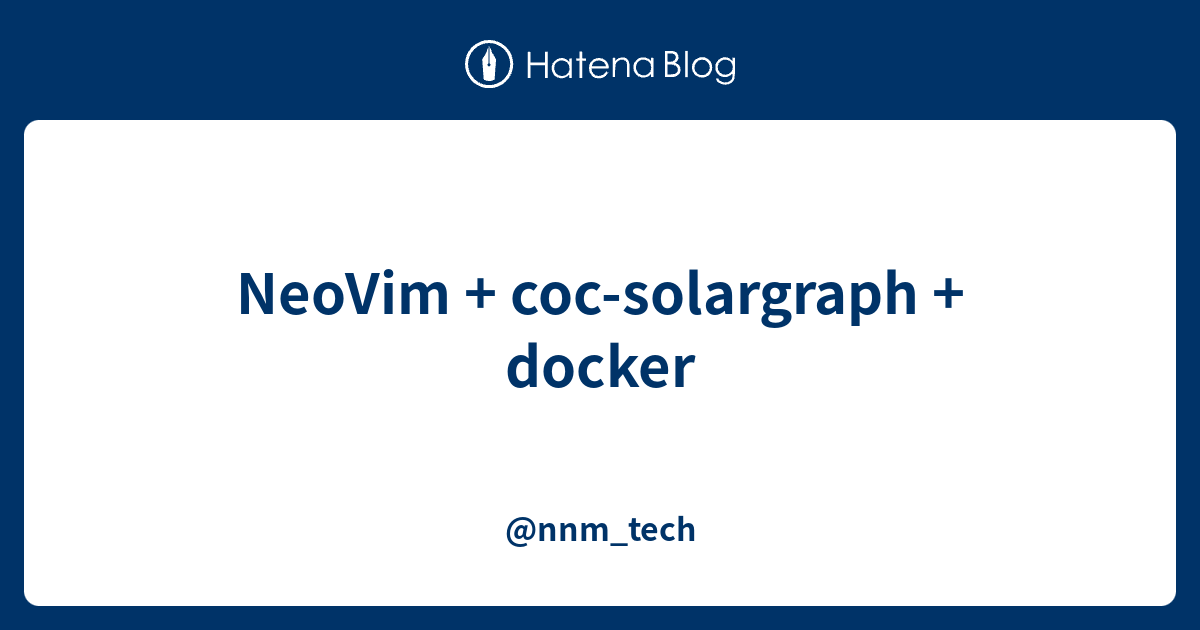 NeoVim + coc-solargraph + docker - @nnm_tech