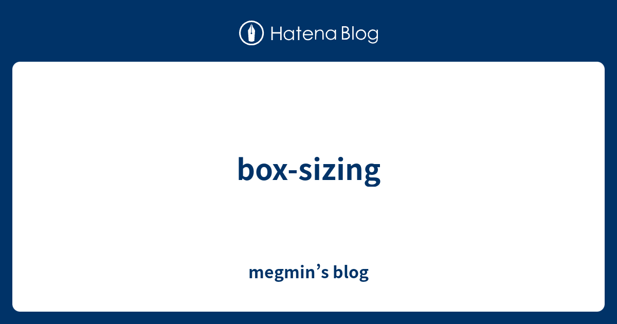 box-sizing - megmin’s blog