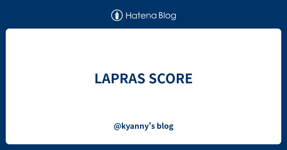 LAPRAS SCORE - @kyanny's blog