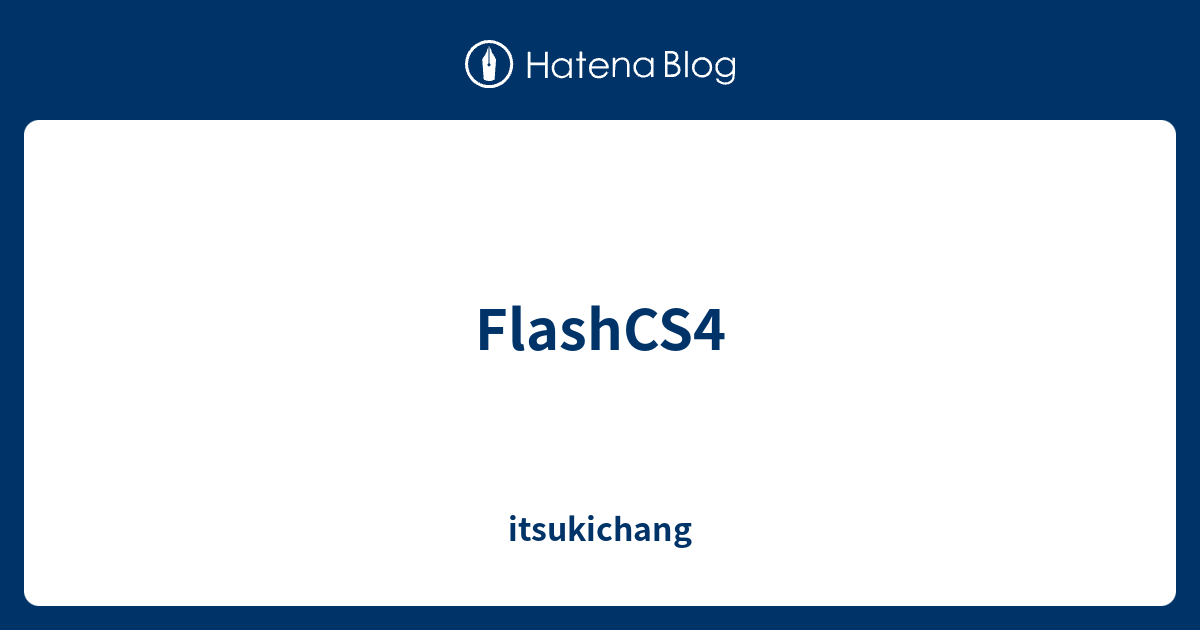 FlashCS4 - itsukichang