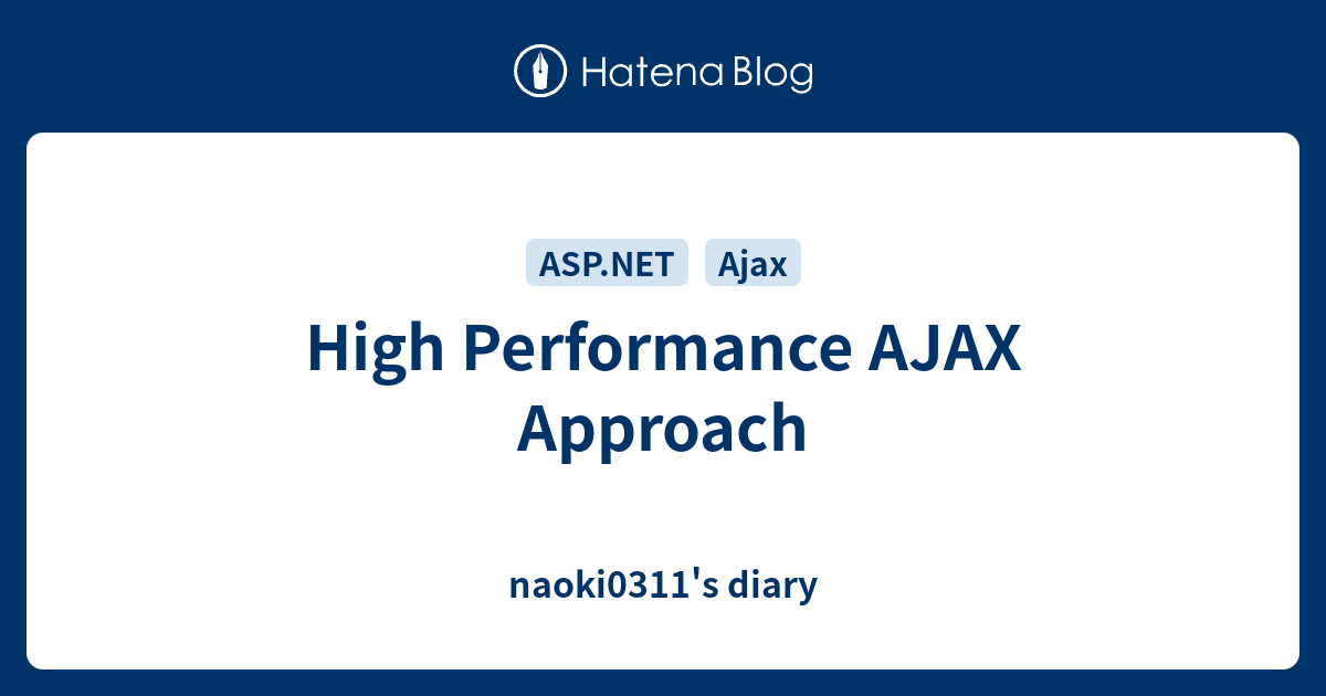 High Performance AJAX Approach - naoki0311's diary