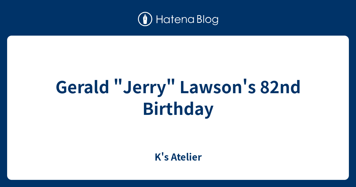 Gerald "Jerry" Lawson's 82nd Birthday - K's Atelier