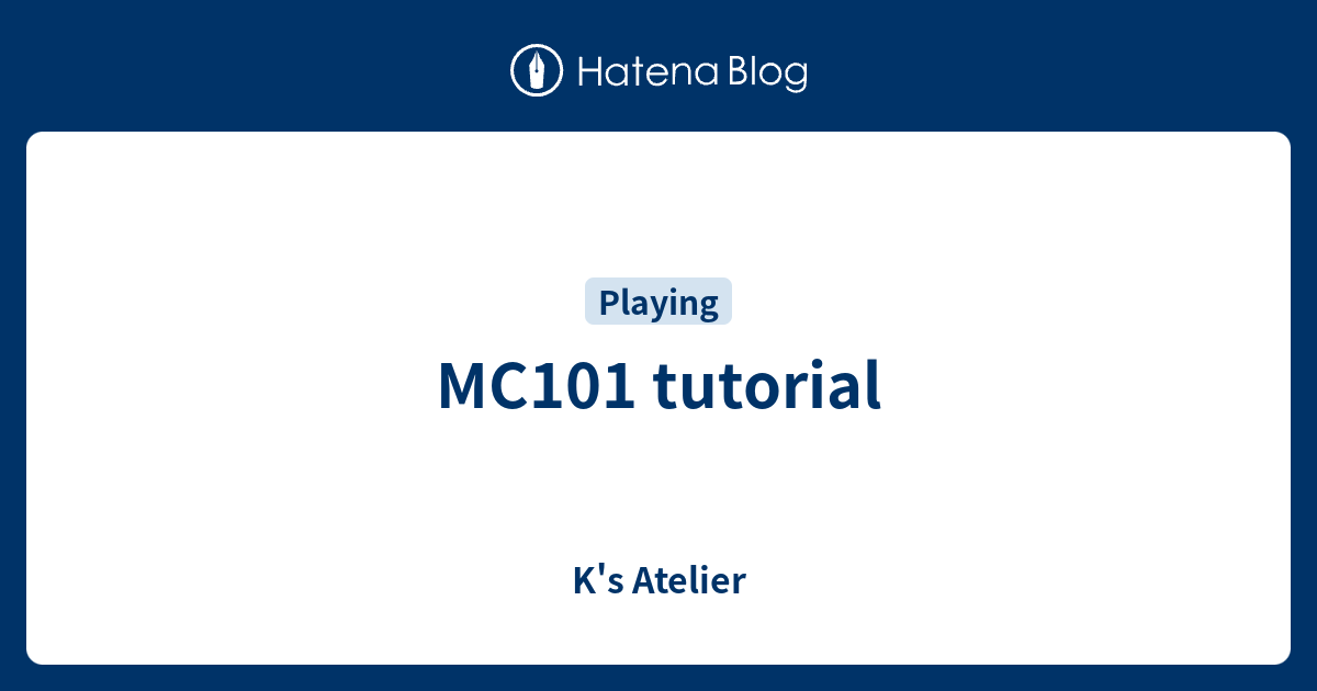 MC101 tutorial - K's Atelier