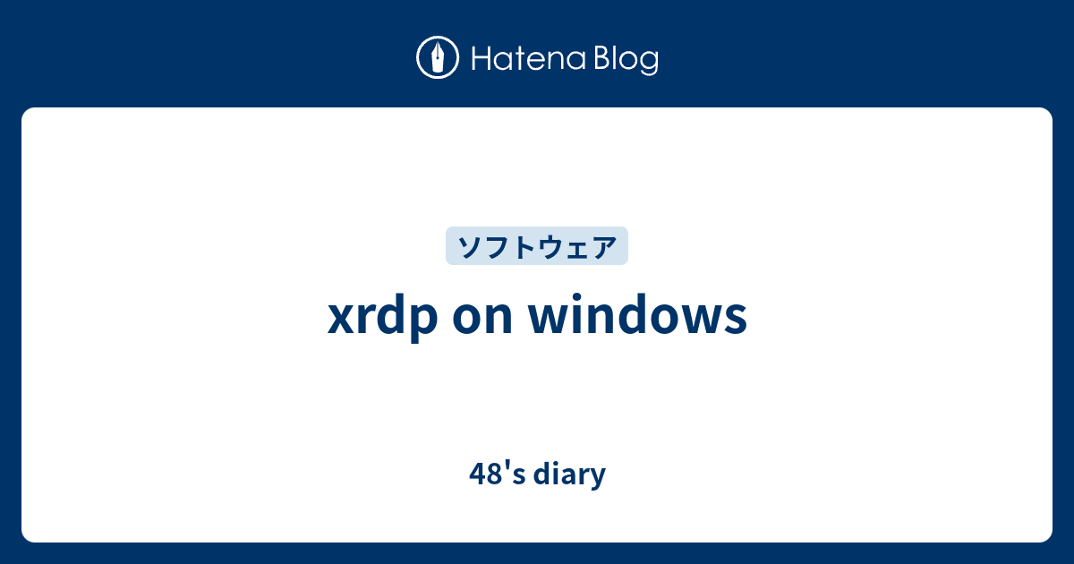 xrdp on windows - 48's diary