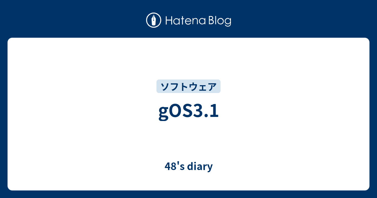 gOS3.1 - 48's diary
