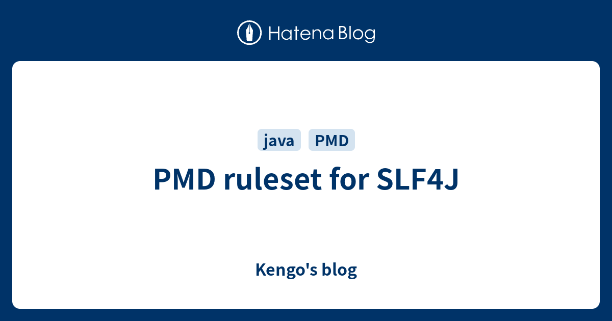 PMD ruleset for SLF4J - Kengo's blog
