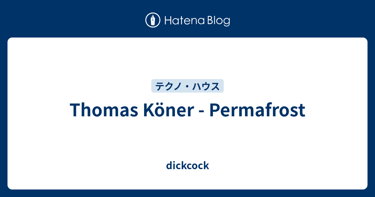 Thomas Köner - Permafrost - dickcock