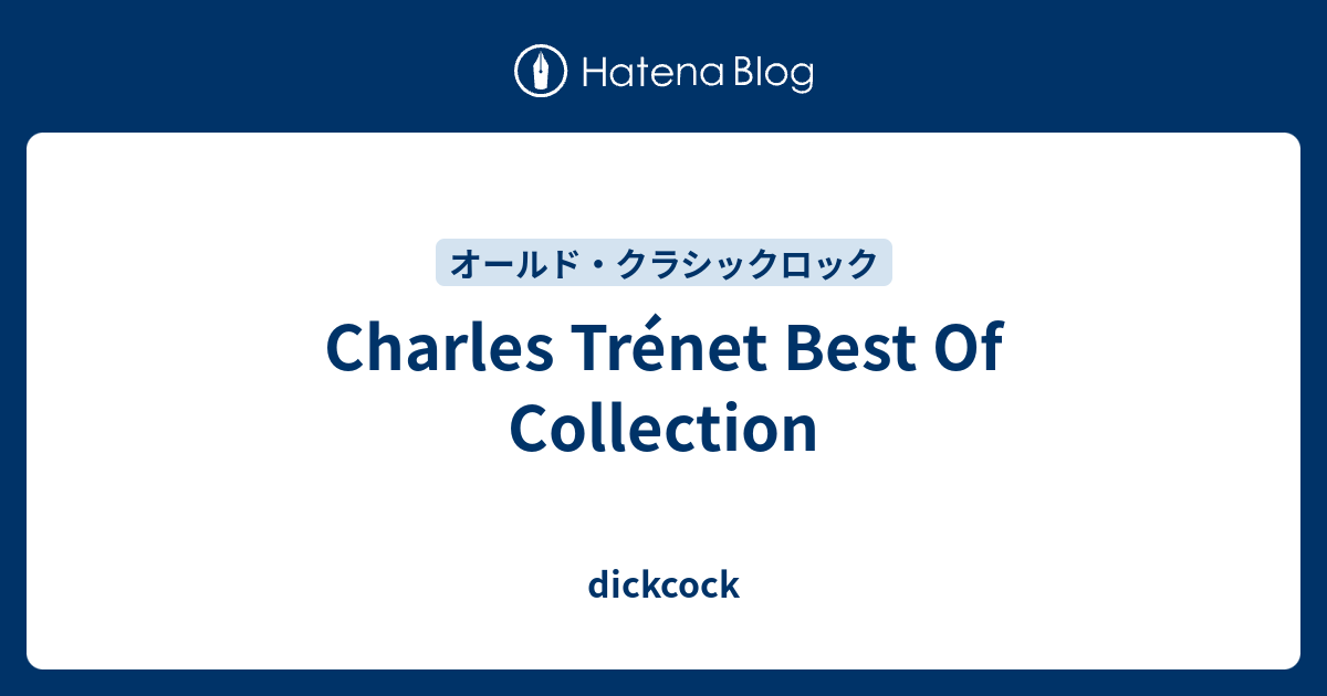 Charles Trénet Best Of Collection - 墓場