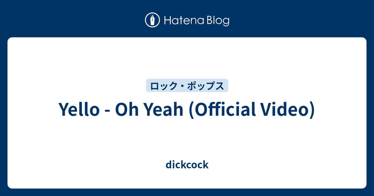 Yello - Oh Yeah (Official Video) - dickcock