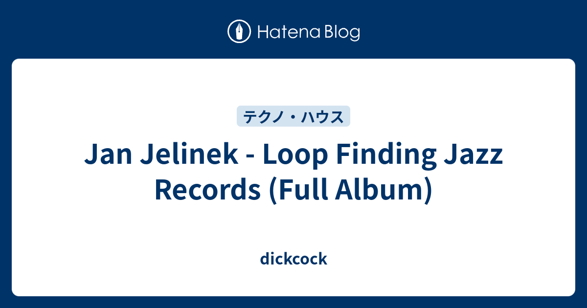 Jan Jelinek - Loop Finding Jazz Records (Full Album) - dickcock
