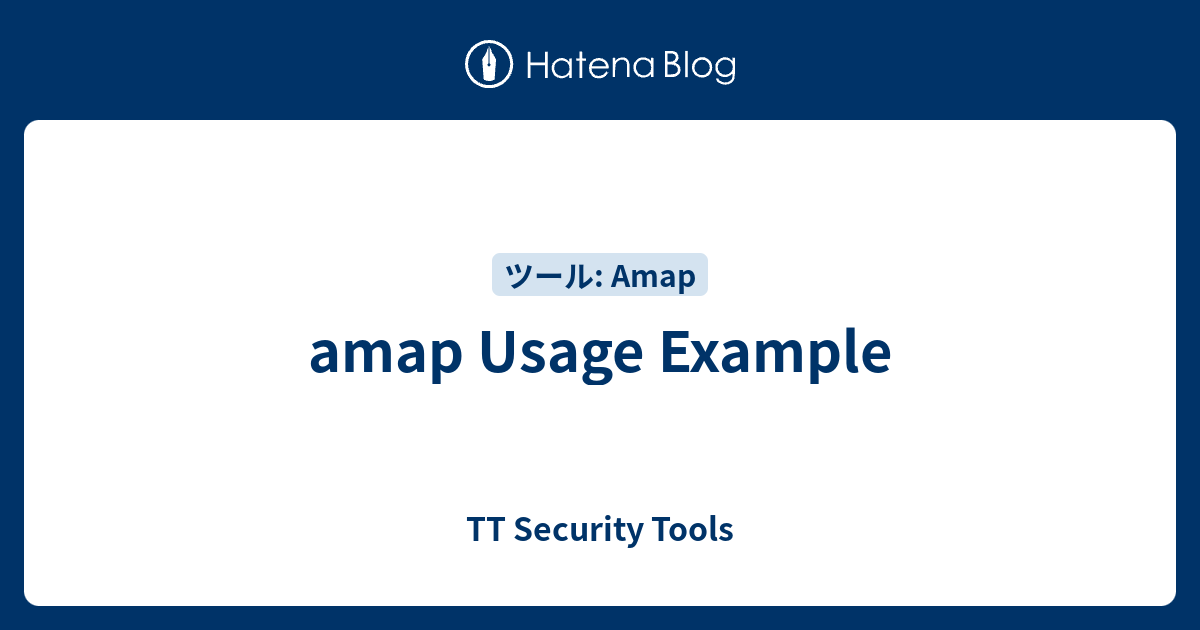 amap Usage Example - TT Security Tools