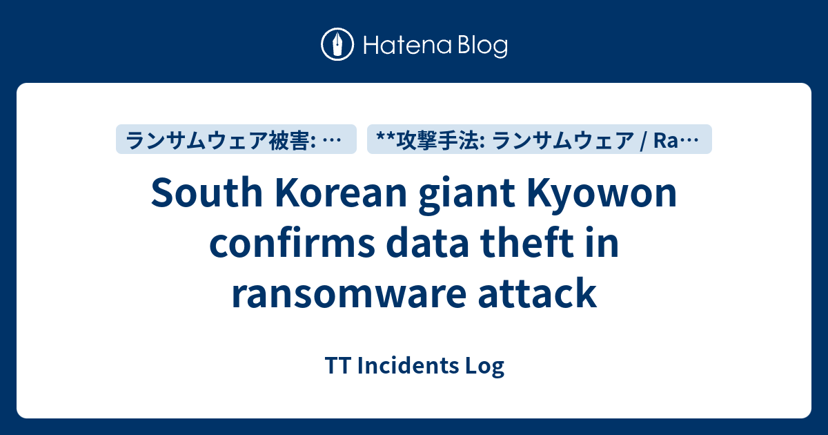 South Korean giant Kyowon confirms data theft in ransomware attack - TT ...