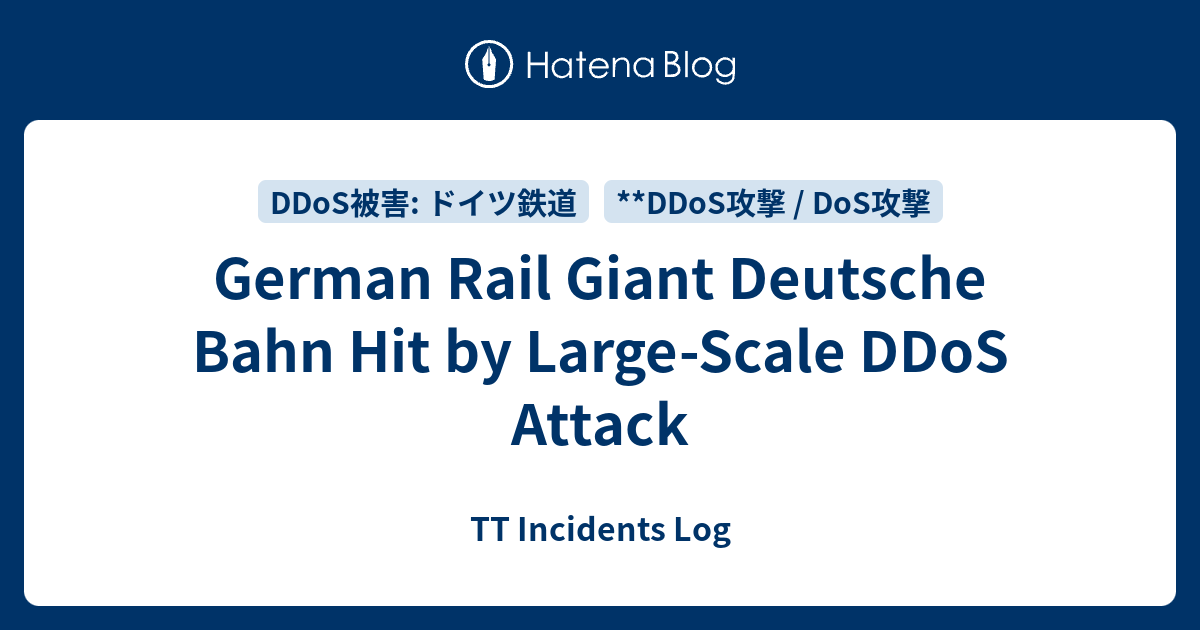 German Rail Giant Deutsche Bahn Hit by Large-Scale DDoS Attack - TT ...