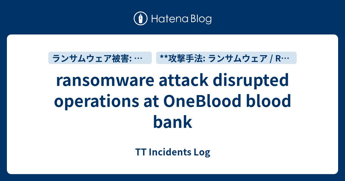 ransomware attack disrupted operations at OneBlood blood bank - TT ...