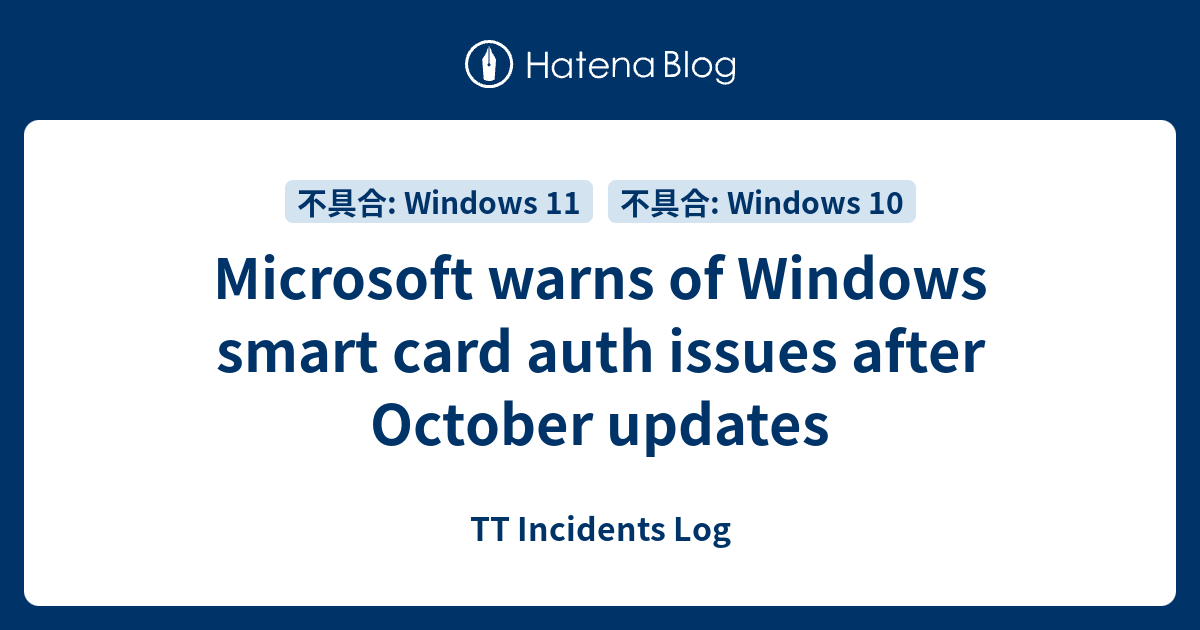 Microsoft warns of Windows smart card auth issues after October updates ...