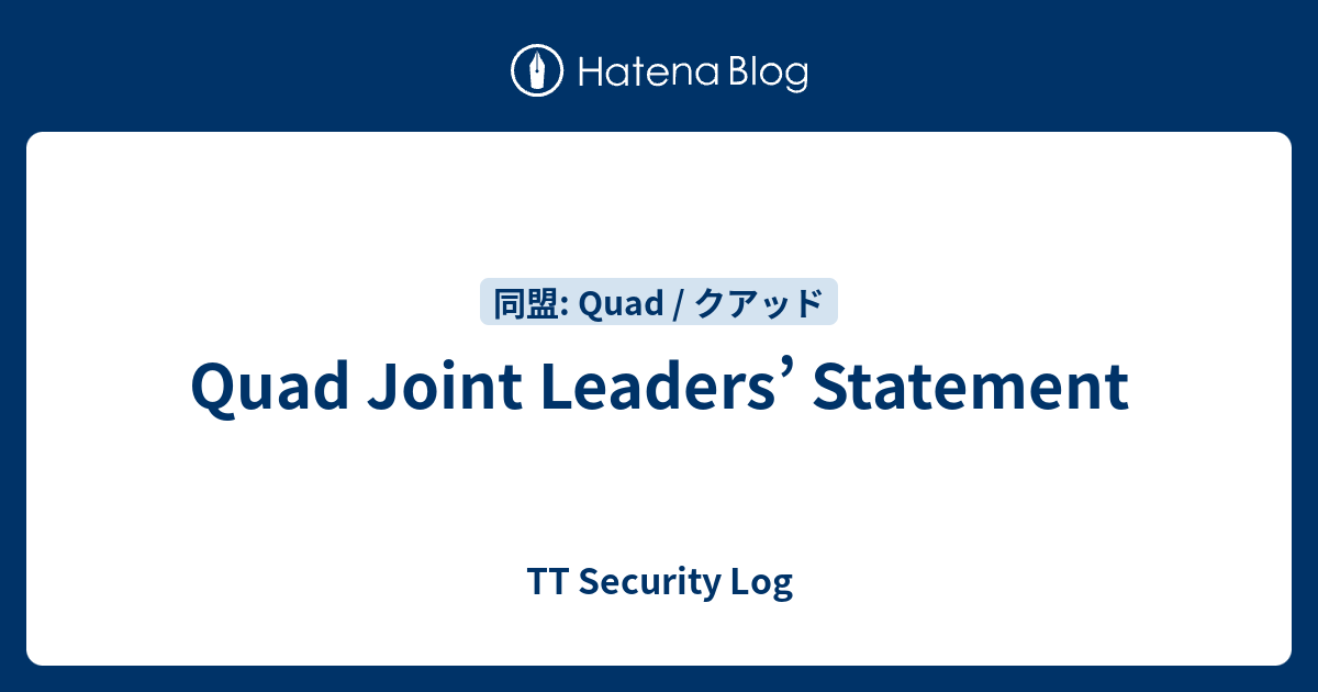 Quad Joint Leaders’ Statement - TT Security Log