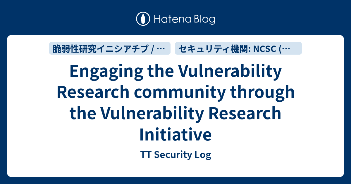 Engaging the Vulnerability Research community through the Vulnerability ...