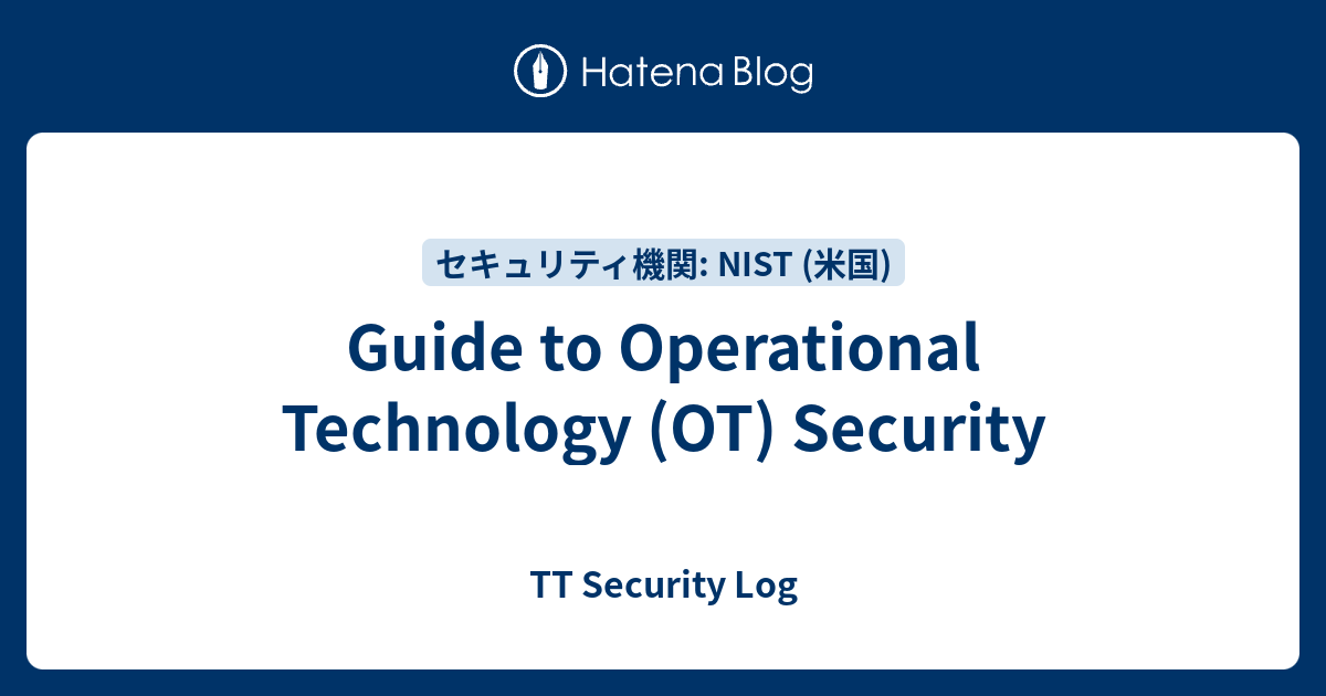 Guide to Operational Technology (OT) Security - TT Security Log