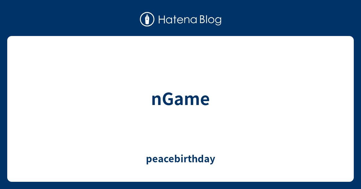 nGame - peacebirthday