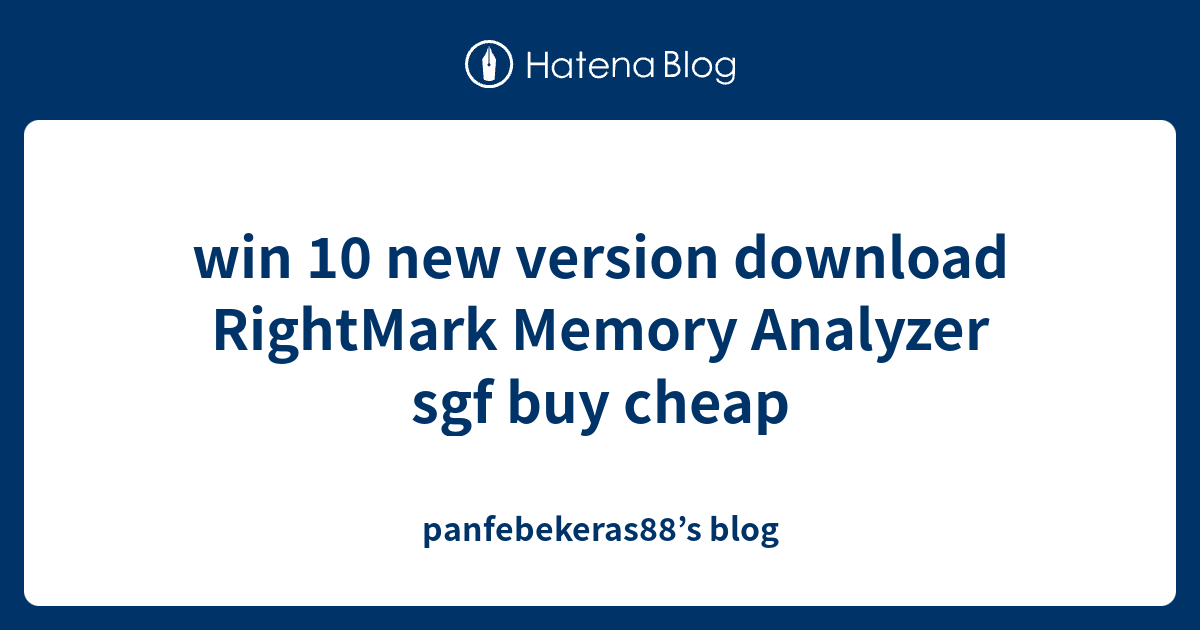 win 10 new version download RightMark Memory Analyzer sgf buy cheap ...