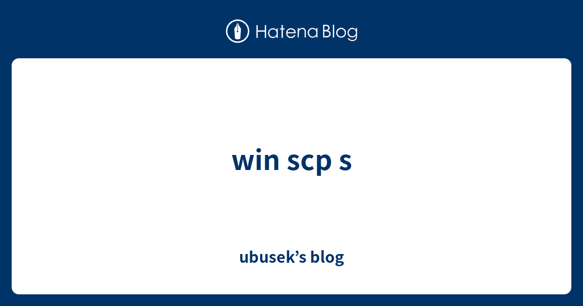 win scp s - ubusek’s blog