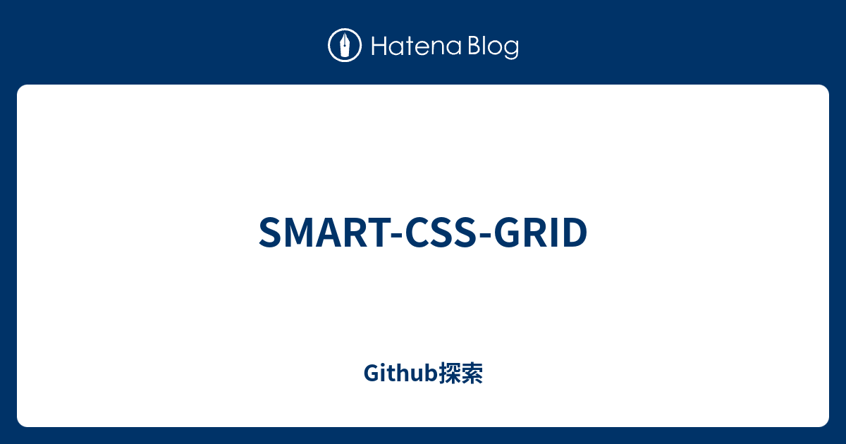 SMART-CSS-GRID - Github探索