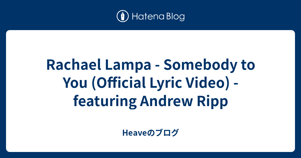 Rachael Lampa - Somebody to You (Official Lyric Video) - featuring ...