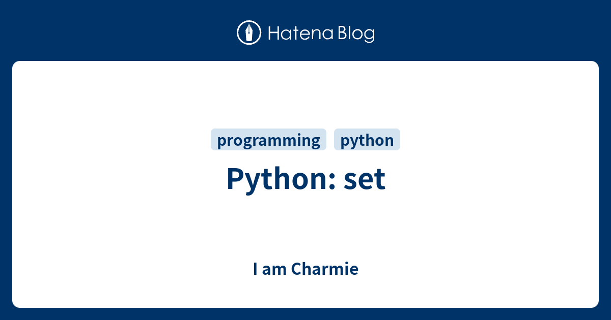 Python: set - I am Charmie