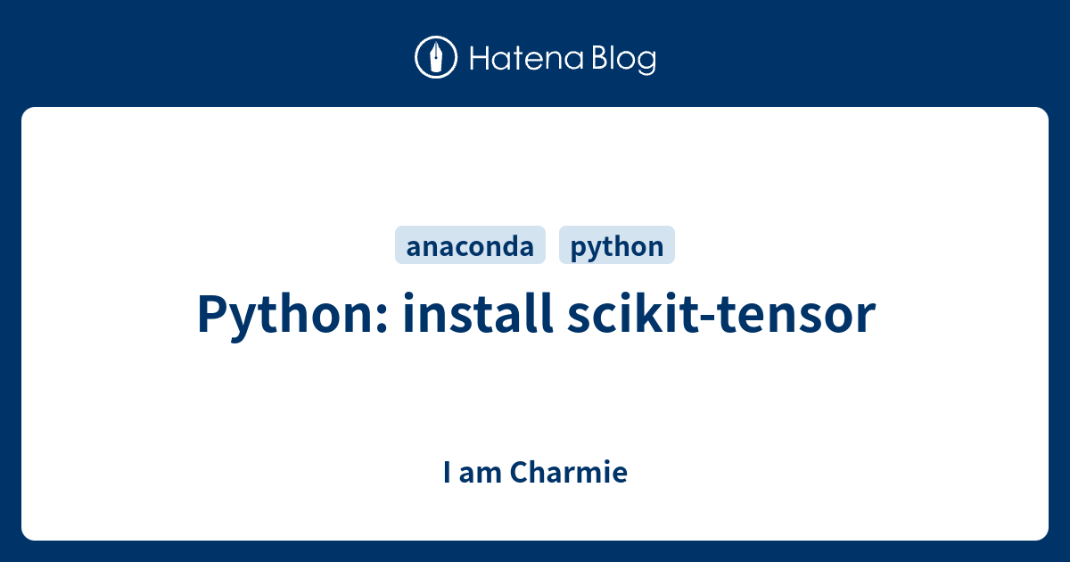 Python: install scikit-tensor - I am Charmie