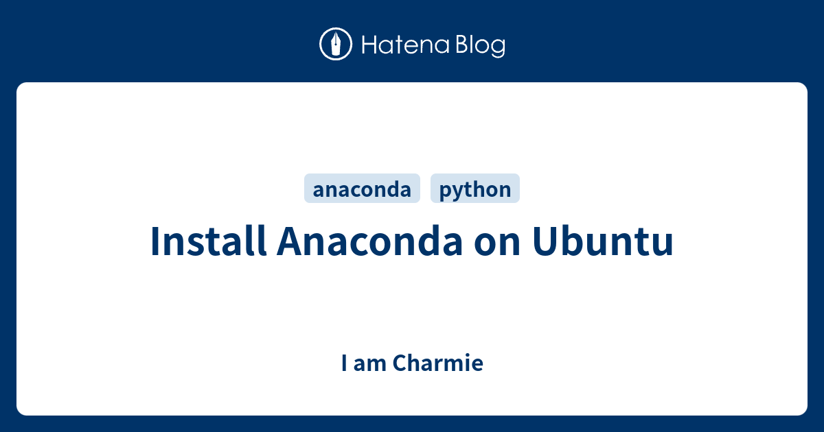 Install Anaconda On Ubuntu 